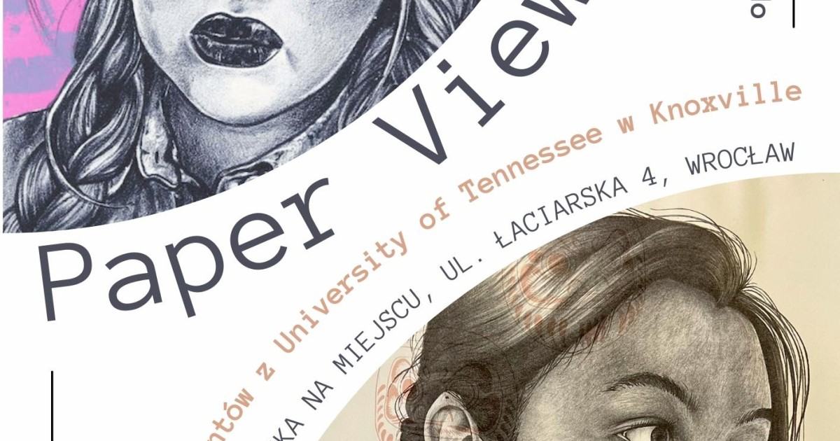Paper View | Akademia Sztuk Pięknych im. Eugeniusza Gepperta we Wrocławiu